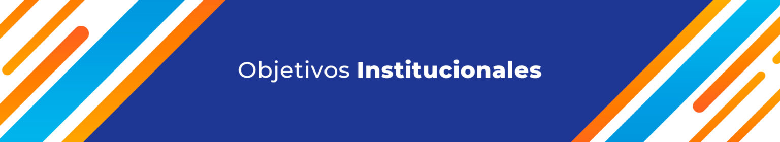 Objetivos Institucionales – INFOTEP